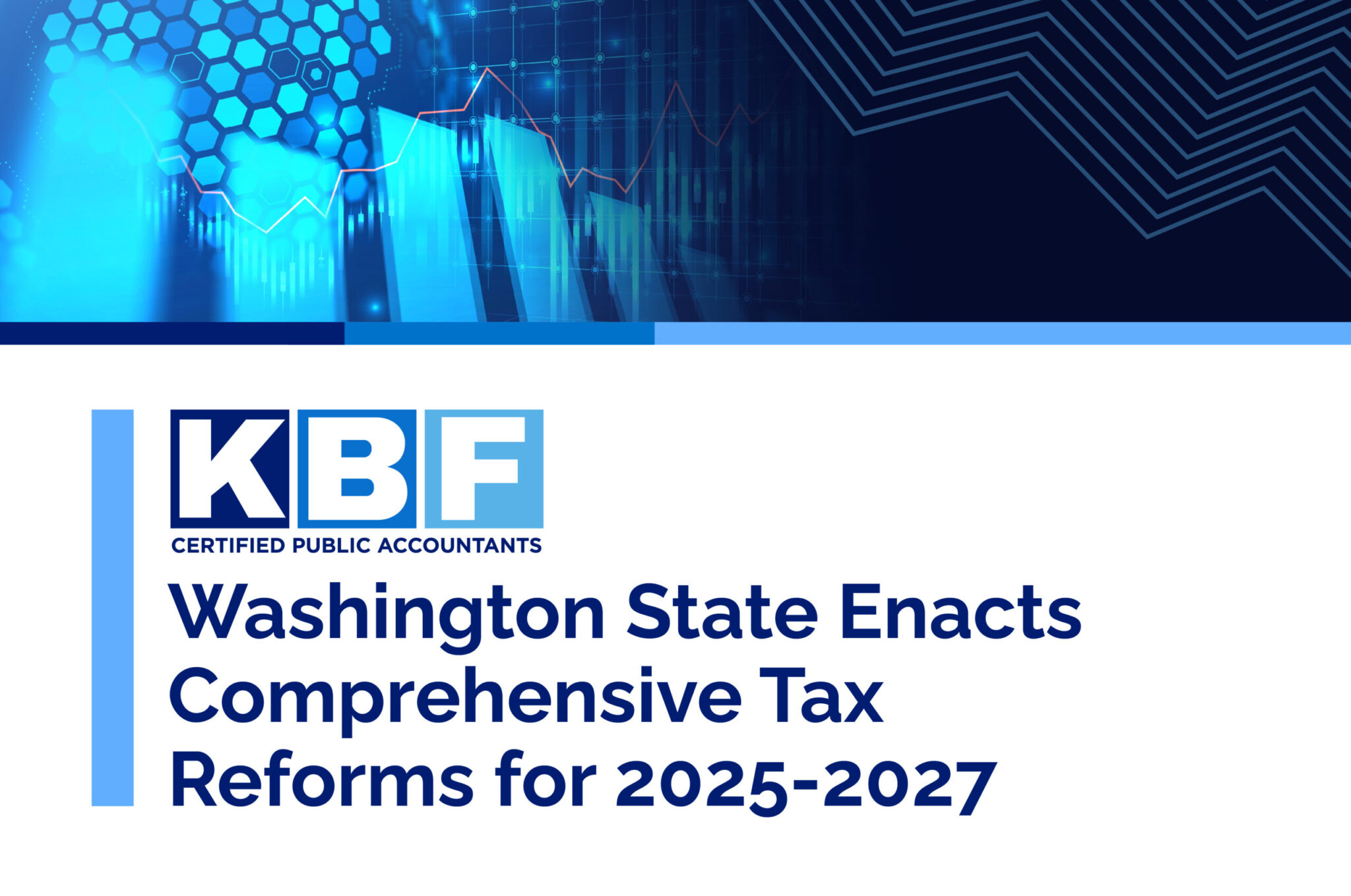 Washington State Tax Reform: Key Changes for 2025–2027